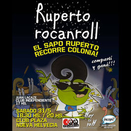 Sapo Ruperto Rocanrol recorre Colonia - Cartelera