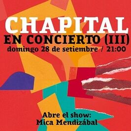 Chapital en concierto III - Cartelera